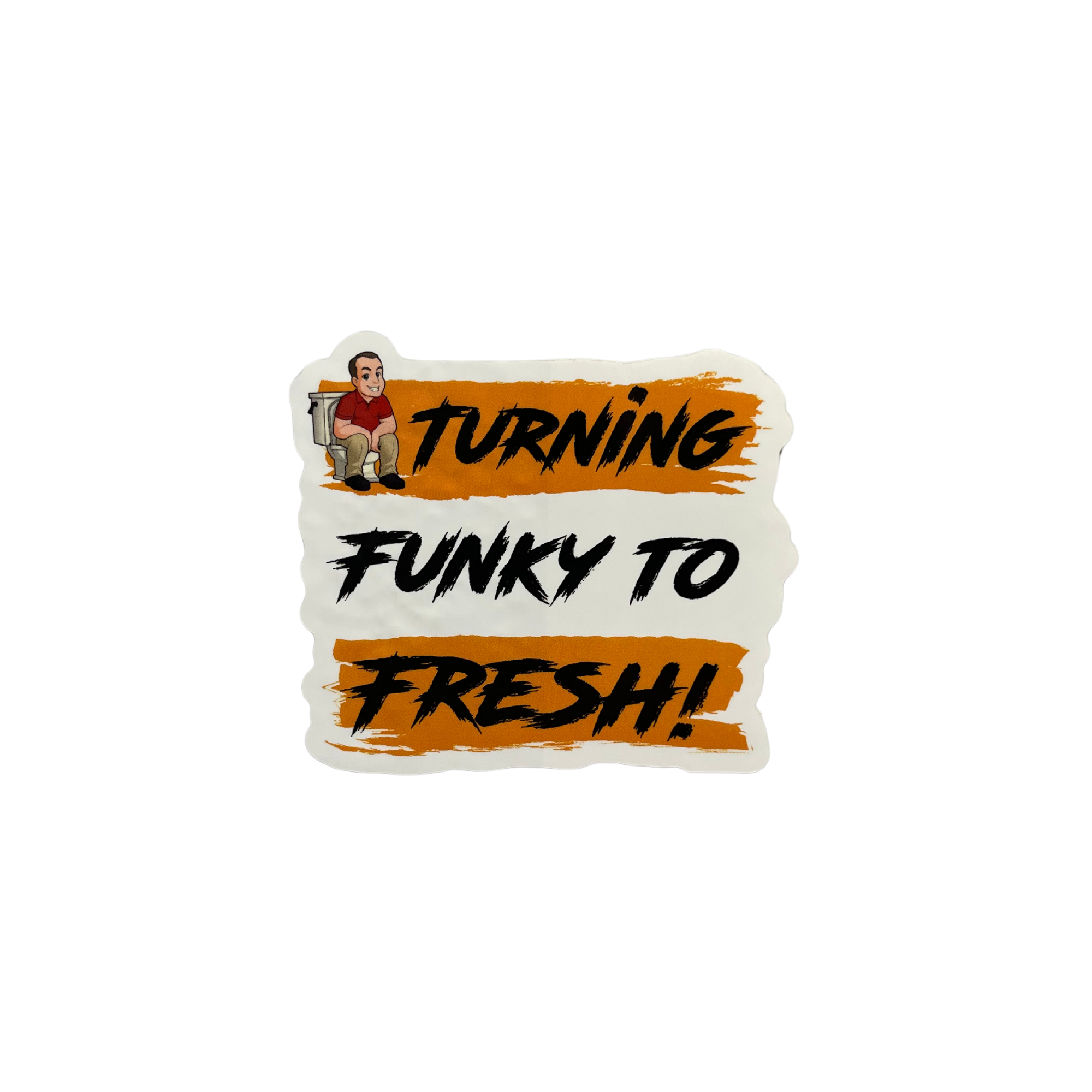 Turning Funky to Fresh! Sticker – Liquified